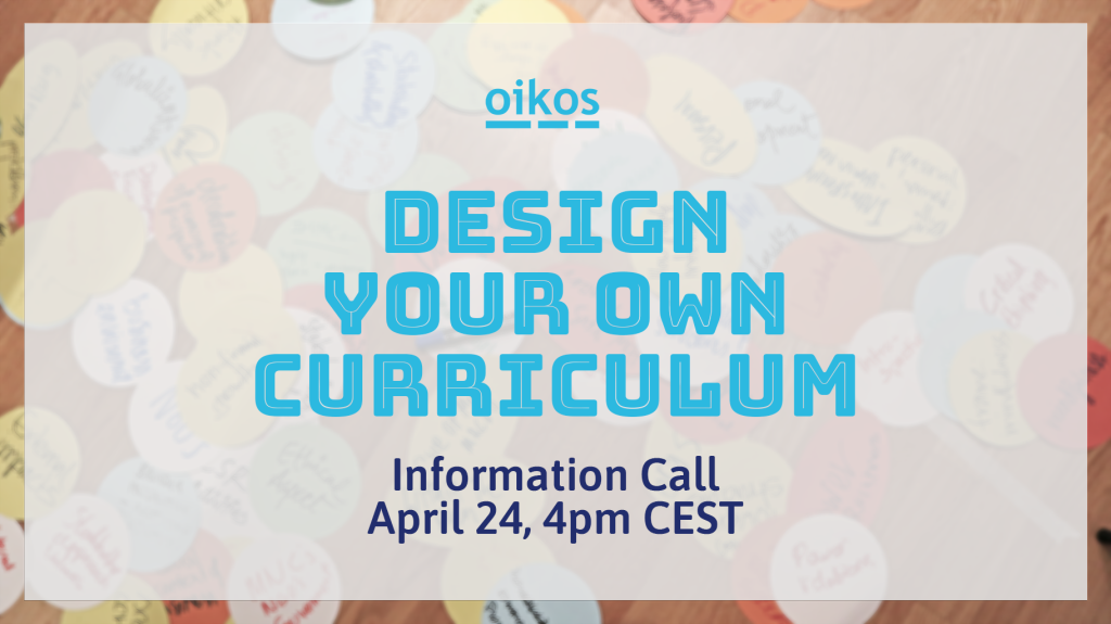 Design Your Own Curriculum - Information Call - oikos International